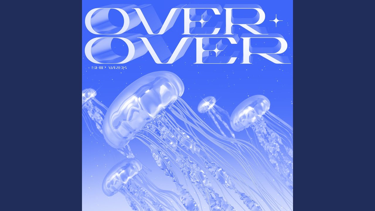 Over & Over - YouTube Music
