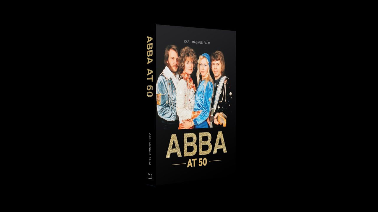 ABBA historian Carl Magnus Palm introduces his latest book, ABBA at 50 ...