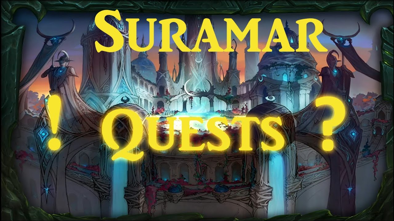 World of Warcraft Legion: Suramar Quests Part 1! - BETA - YouTube
