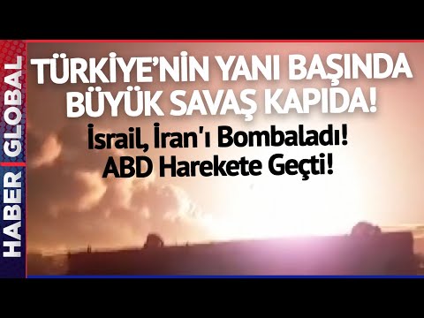 İsrail, İran'ı Bombaladı! ABD Harekete Geçti! Türkiye'nin Yanı Başında Büyük Savaş Kapıda!