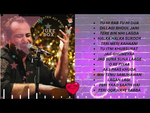 JUKE-BOX OF ALL TIME HITS BY RAHAT FATEH ALI KHAN !!!