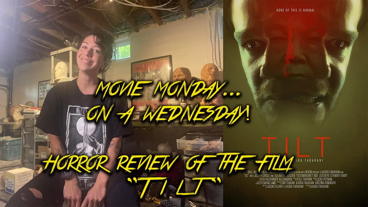 Movie Monday on a Wednesday Horror Movie Review of the film "Tilt ...