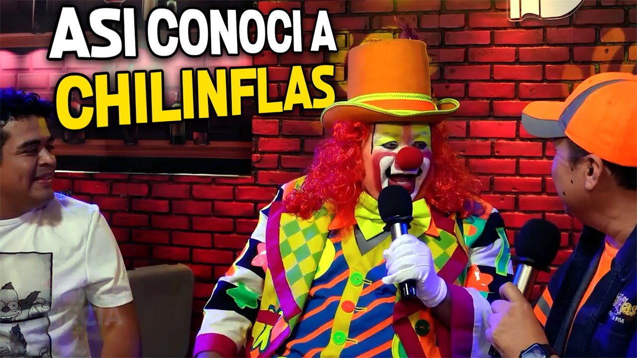 Cuento como conocí a Chilinflas - El Payaso Cupy - YouTube