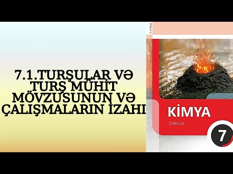 7ci sinif kimya 7.1.Turşular və turş mühit mövzusunun və çalışmaların izahı