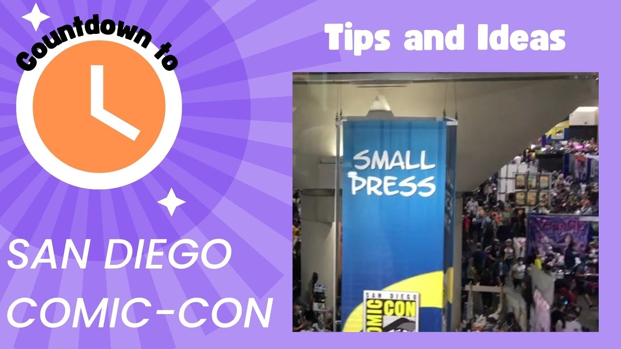 Countdown to Comic-Con: #tips to Prepare for an Epic Experience ...