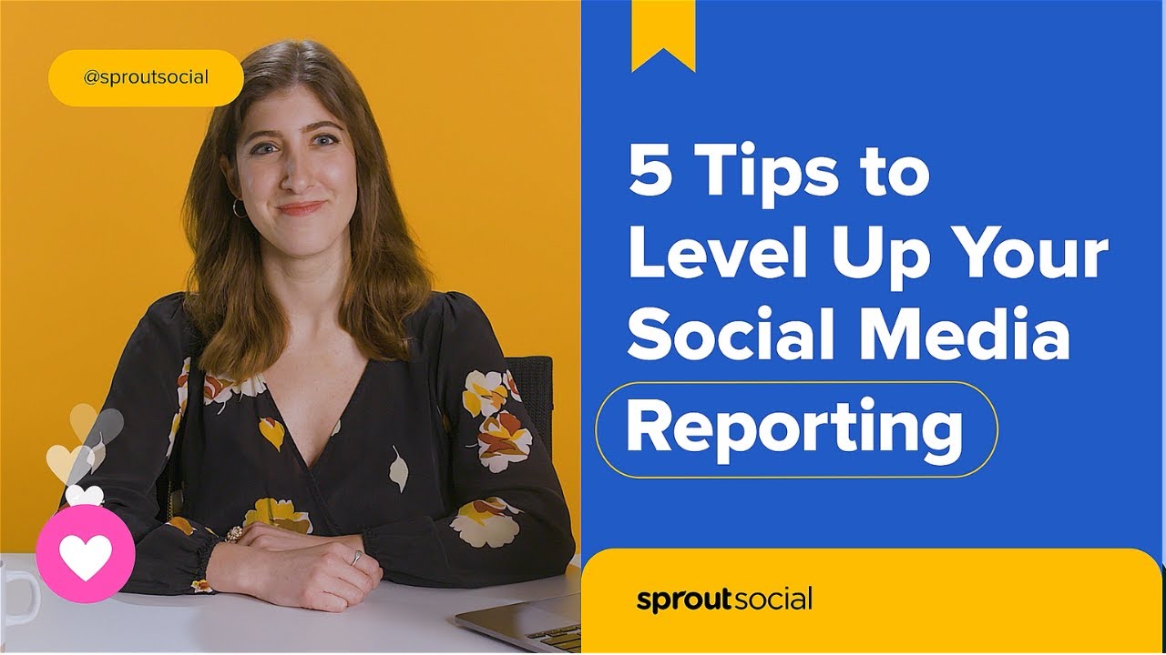 5 Tips to Level Up Your Social Media Reporting (+ Free Reporting ...