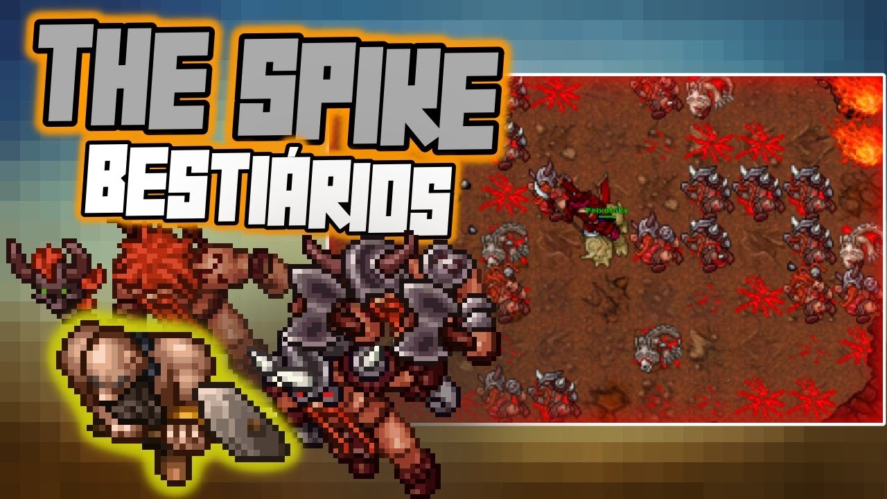 💥The Spike MS 200+best XP e PROFIT - HUNT LIXO - 💸SERVIC - !pontos|Semanal😉|!buy ticket!loja ...