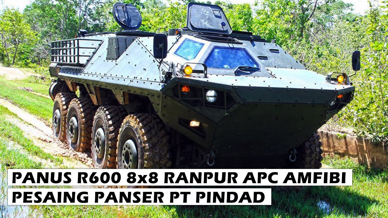 HEBAT!! INILAH PANUS R600 8x8 RANPUR APC AMFIBI TERBARU THAILAND SAINGI ...