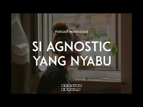 EPS. 4 SI AGNOSTIK YANG NYABU
