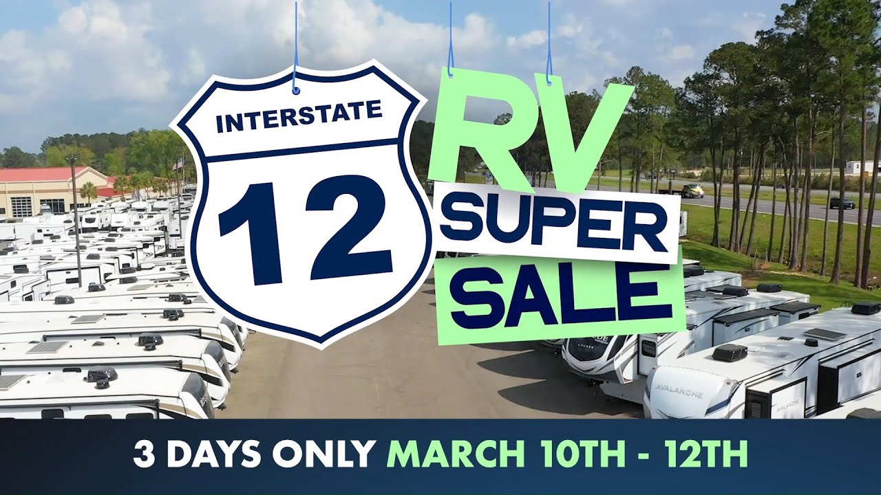 I-12 RV Super Sale Happening This Weekend! - YouTube