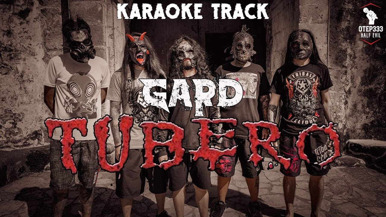 Tubero | Guard Tang Ina Mo (Karaoke + InstruMetal) - YouTube