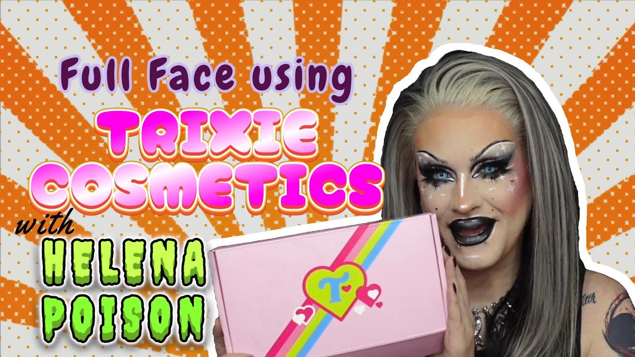 FULL FACE OF TRIXIE COSMETICS!? -HELENA POISON - YouTube