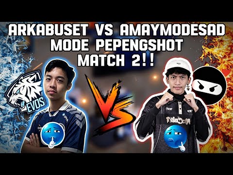 AMAY DI TANTANG LAGI‼️ ARKANBUSET VS AMAYMODESAD‼️ TONTON SAMPAI HABIS GUYS‼️MATCH 2 MODE PEPENGSHOT