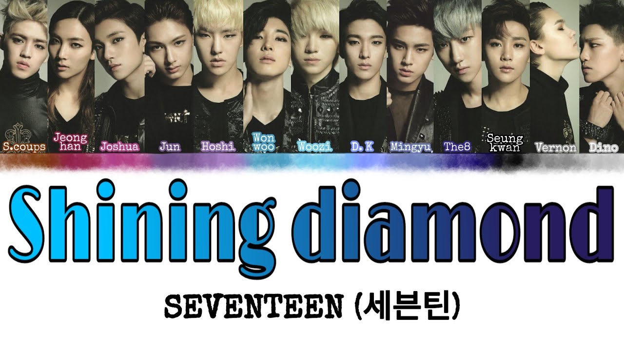 SEVENTEEN (세븐틴) - Shining Diamond [INDO SUB] Lyrics • Color Coded IND ...