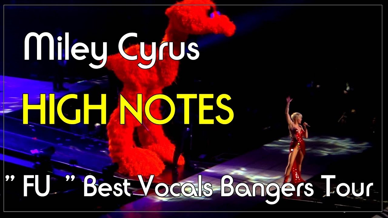 Miley Cyrus " FU " Live Best Vocals (Bangers Tour) - YouTube