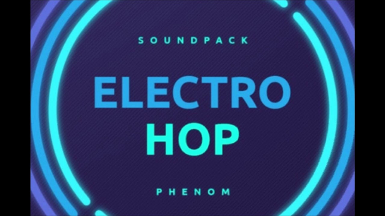 Electro hop soundpack by phenom - YouTube