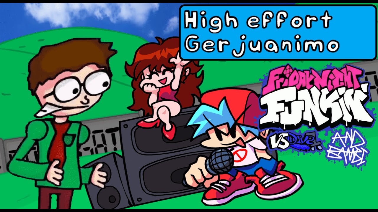 High effort Gerjuanimo | FridayNightFunkin' Dave and Bambi 2.5 Scrapped ...