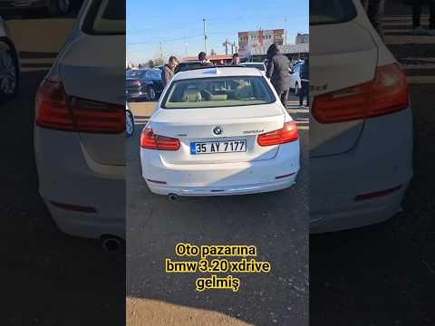 oto pazarına bmw 3.20 xdrive gelmiş abi . part 1/3 . #bmw320 #bmwxdrive #otopazarı #arabapazarı