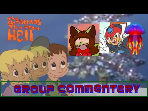 [Group Commentary] The Christmas Tree From hell