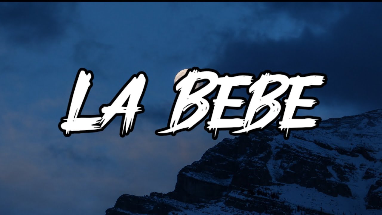 Yng Lvcas - La Bebe (Letra) - YouTube