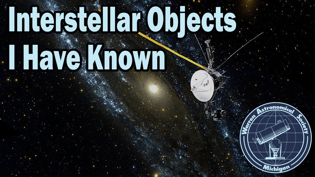 Feature: "Interstellar Objects I Have Known" - YouTube