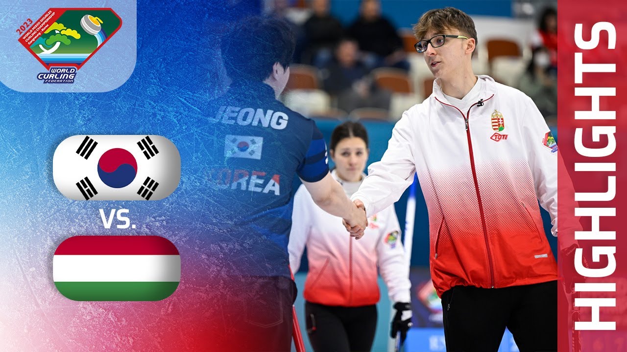 KOREA v HUNGARY - Round robin - World Mixed Doubles Curling ...
