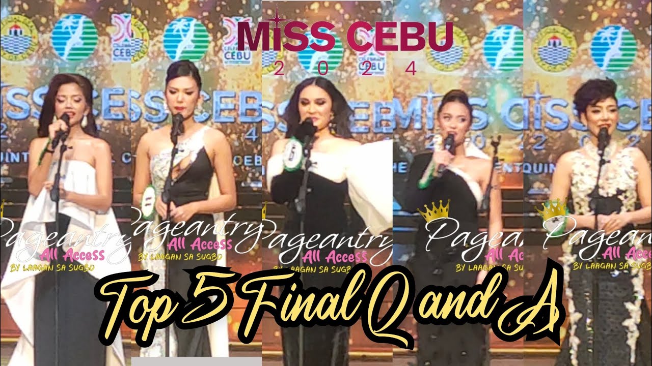 Miss Cebu 2024 Top 5 Final Q and A Round - YouTube