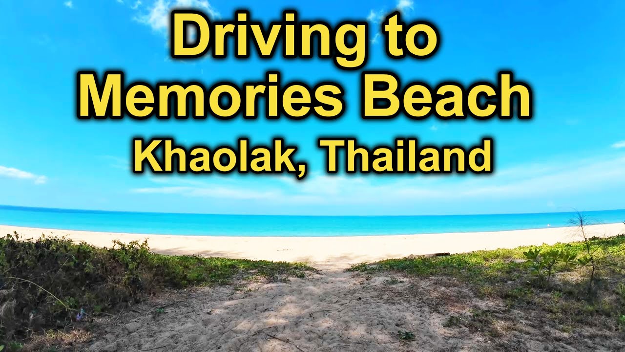 Driving to Memories Beach by backroads in Khao Lak - YouTube
