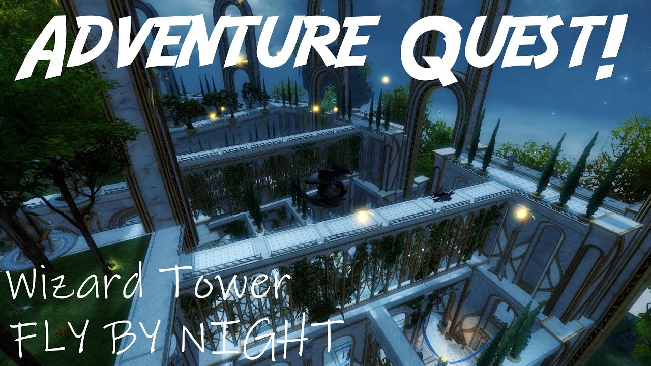 Wizard's Tower: Fly By Night - [GW2] Adventure Quest! ep. 57 - YouTube