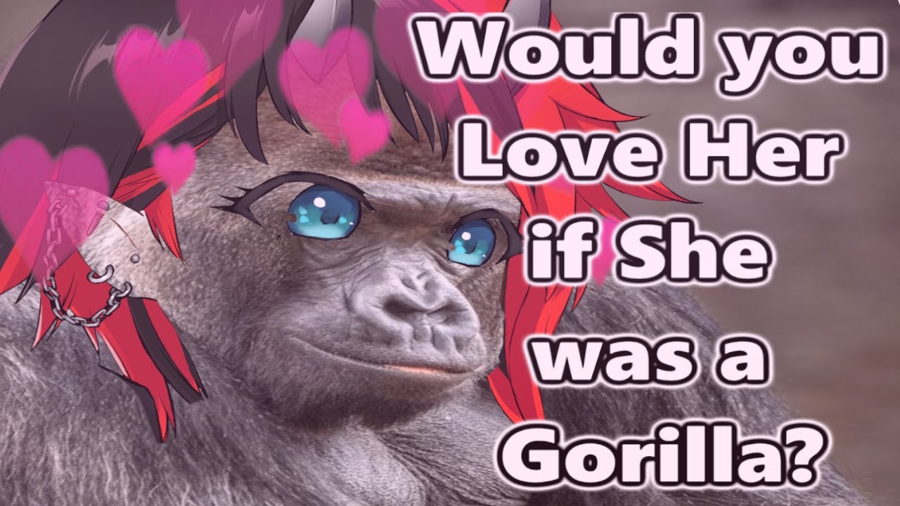 What if She was a Gorilla? [ #774inc Vtuber Eng Subs] Ryuugasaki Rene ...