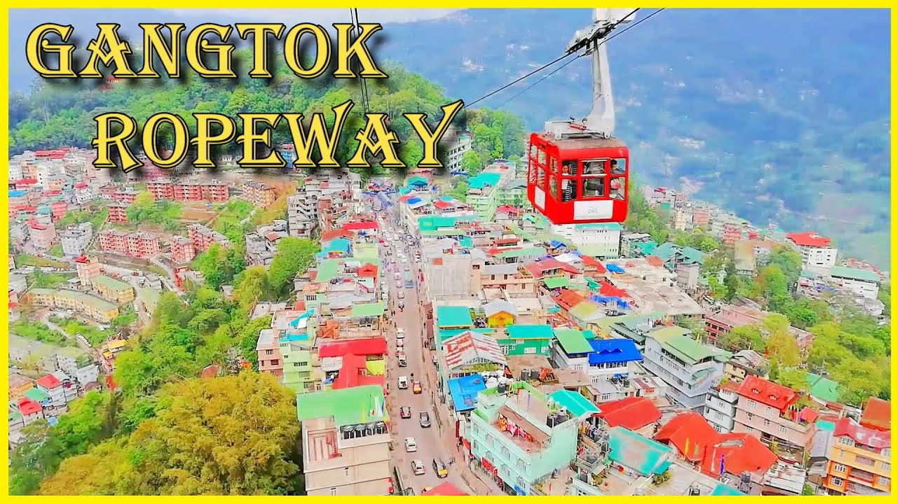 Gangtok Ropeway || Cable Car Ride in Gangtok Sikkim || Gangtok Ropeway ...