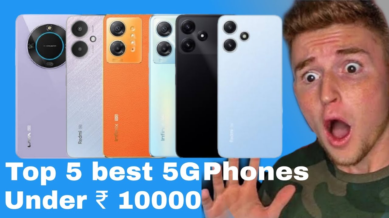 Top 5 best 5G Phones Under ₹ 10000 Rupees in 2024 @TechnologyGerua # ...