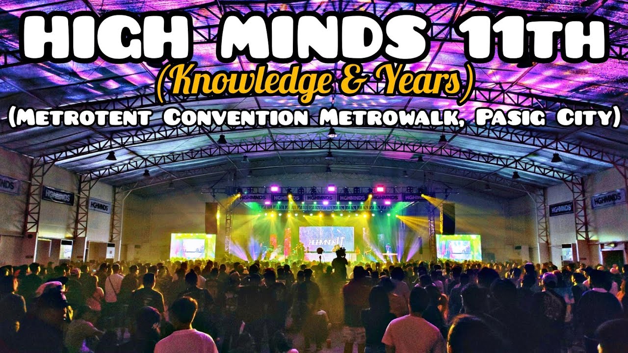 HIGH MINDS 11th Anniversary | HIGH MINDS 11 Years | Metrotent ...