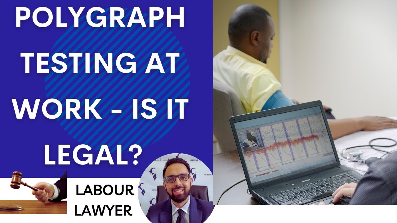 [L155] POLYGRAPH TESTING AT WORK | UNFAIR DISMISSAL | MISCONDUCT ...