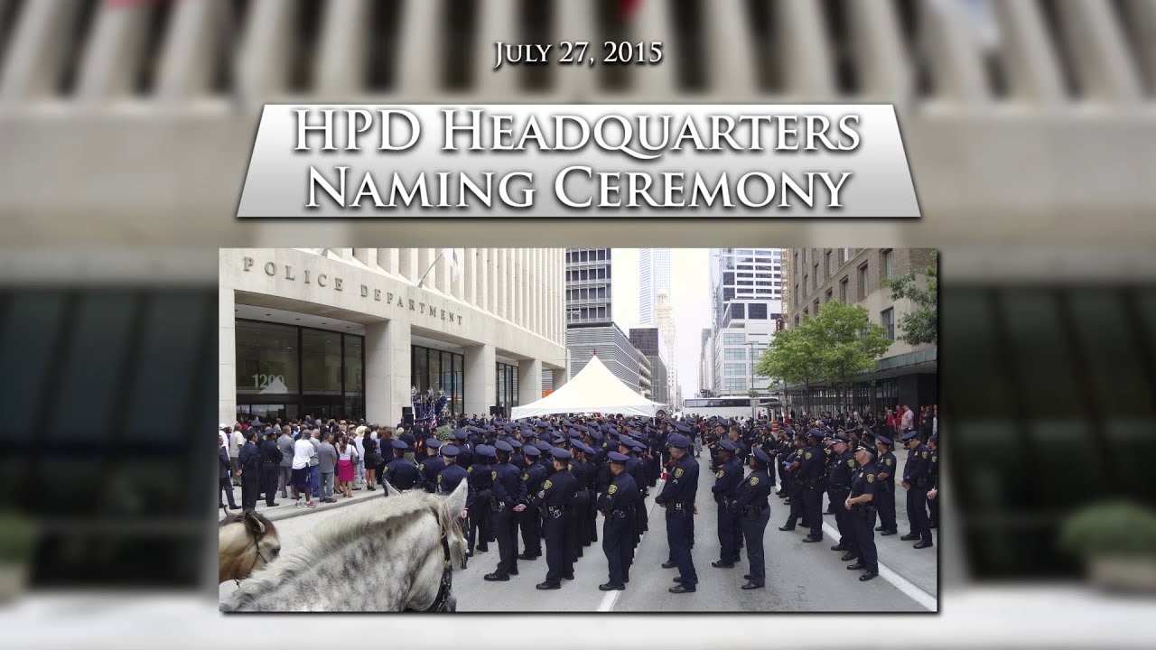 HPD Headquarters Naming Ceremony (highlights) | Houston Police ...