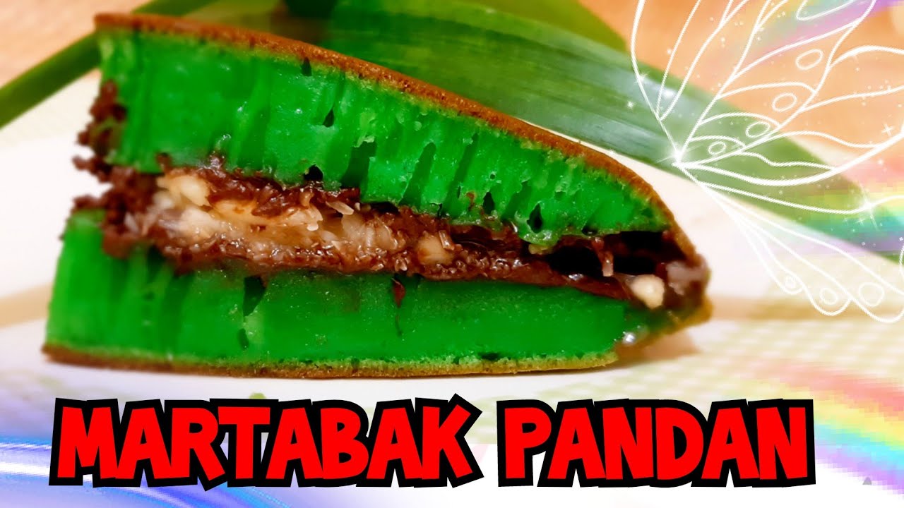 MARTABAK PANDAN MANIS - Pemula bisa coba resep ini 🥰 - YouTube