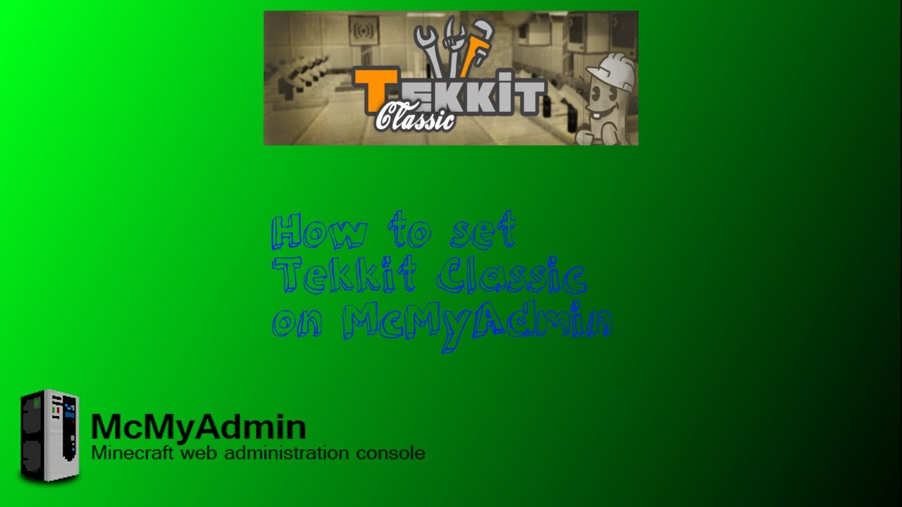 how to get Tekkit classic on McMyAdmin - YouTube
