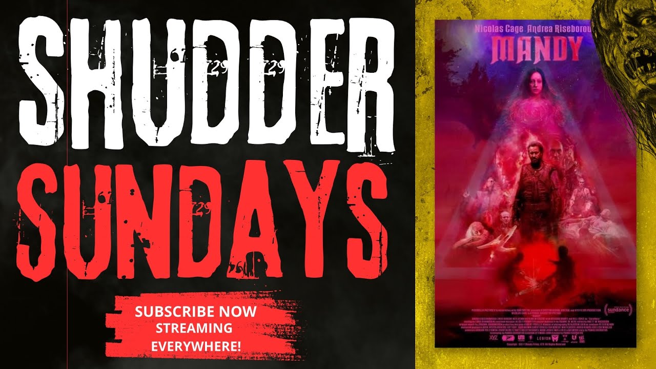 Shudder Sundays #21 - Mandy (2018) - YouTube
