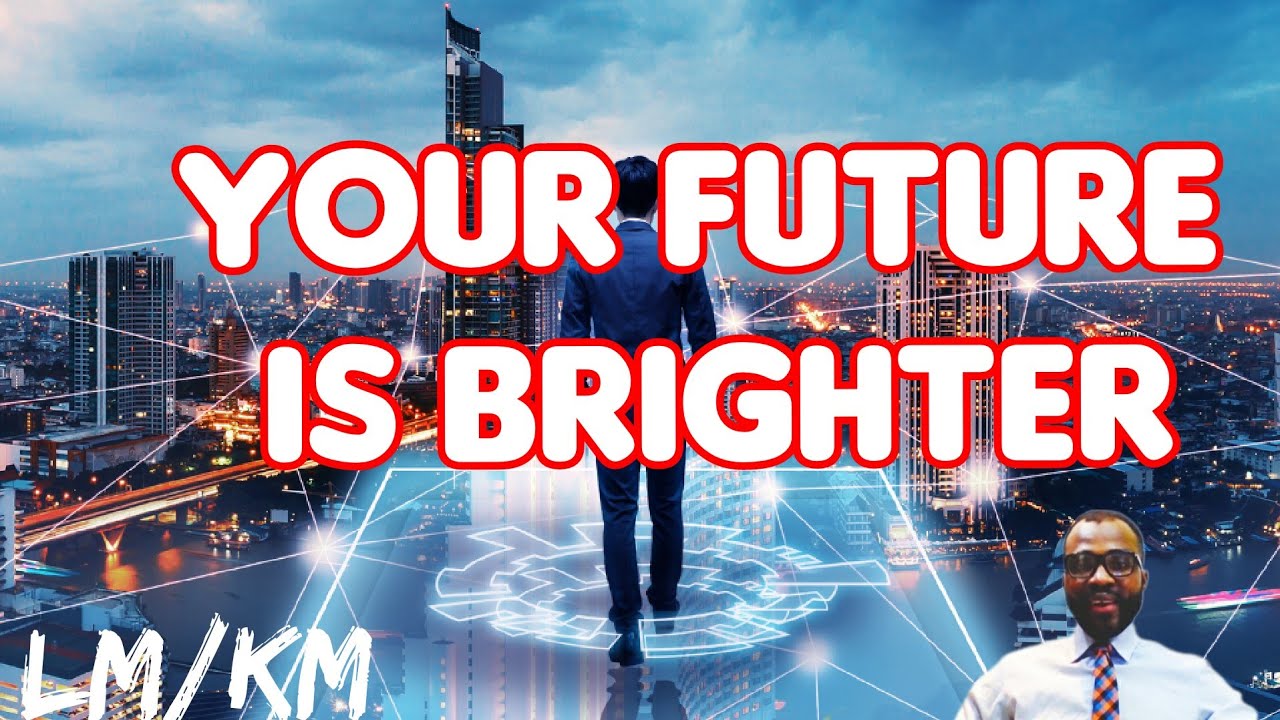 You Have A Bright Future | Success Story |Life Mentor by KM - YouTube