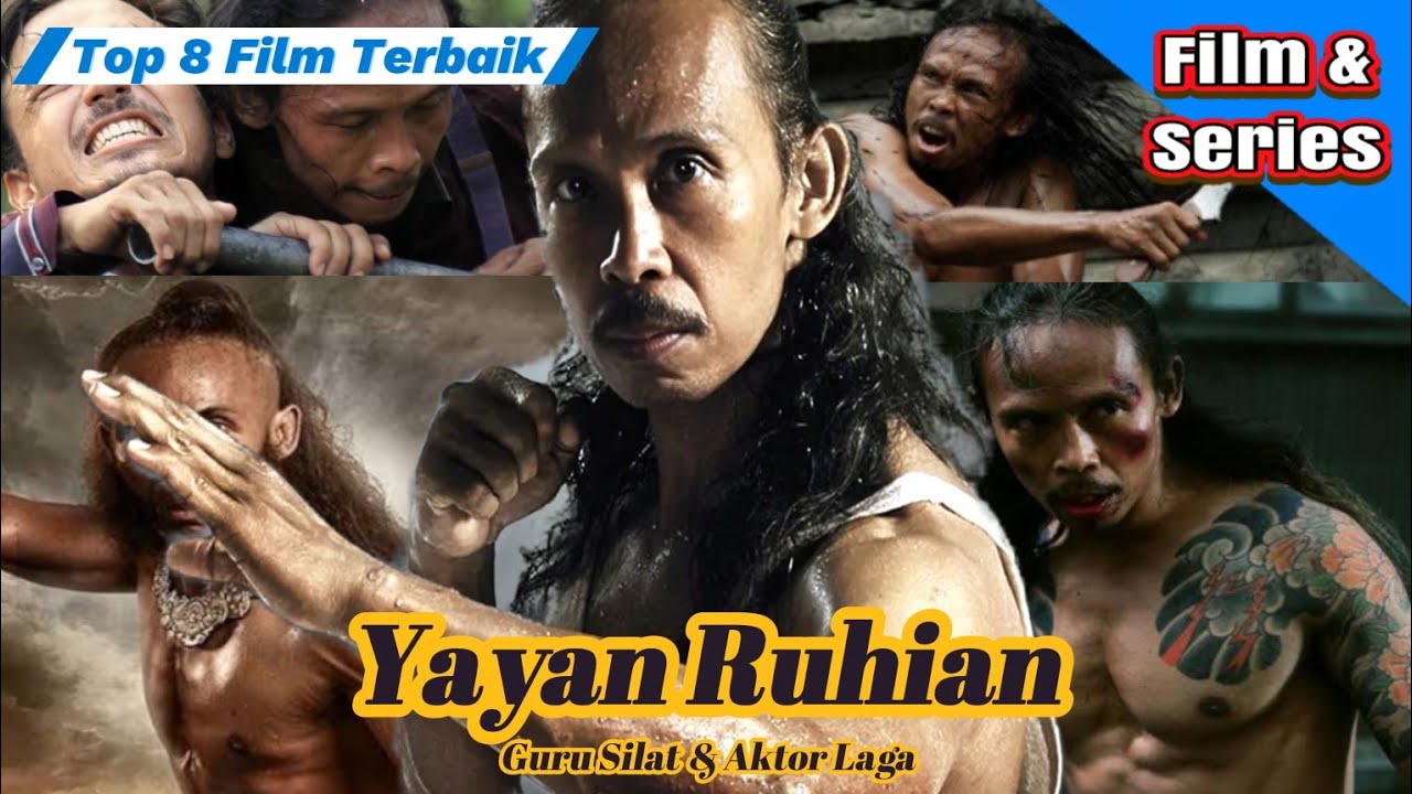 Top 8 Film Terbaik YAYAN RUHIAN Aktor Laga dari Indonesia - YouTube