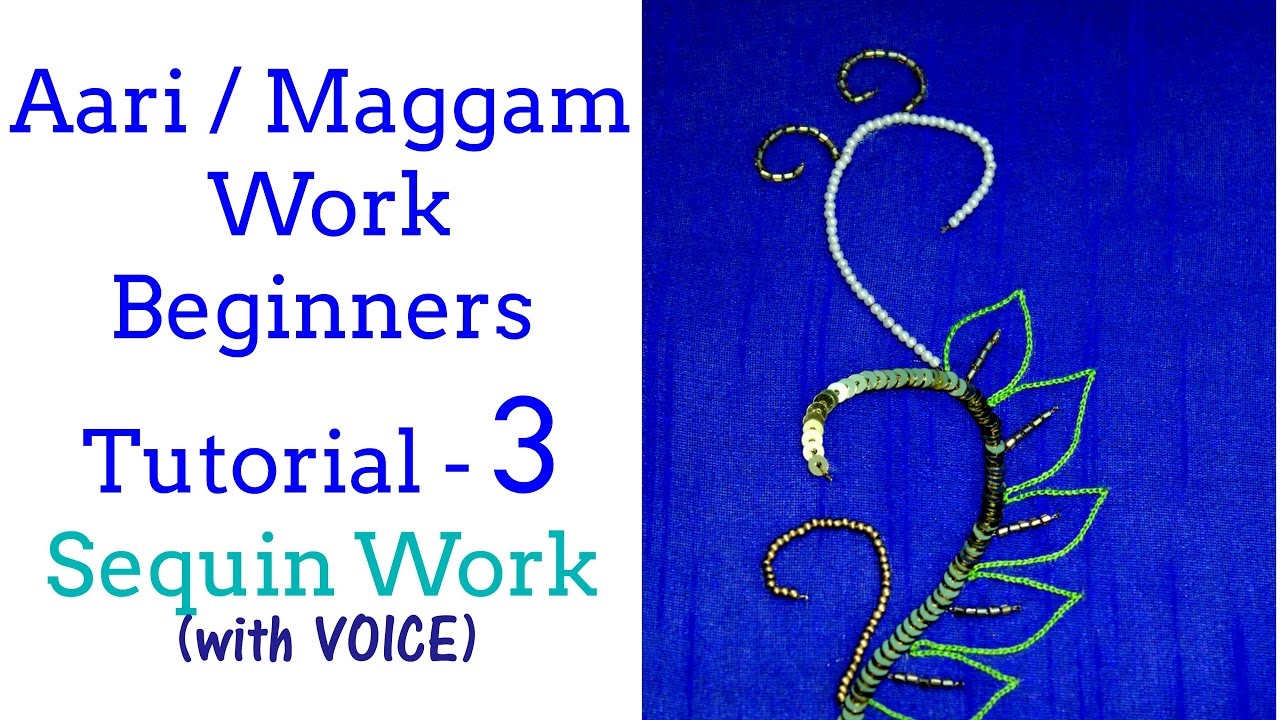 Aari Work / Maggam Work Beginners Tutorial with Voice | Tutorial 3 ...