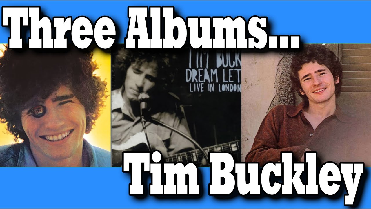 Tim Buckley - Three Albums - YouTube