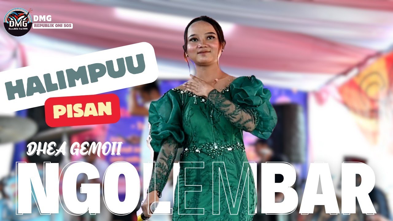 NGOLEMBAR DEA GEMOII VERSI DMG REPUBLIK ONI SOS - YouTube