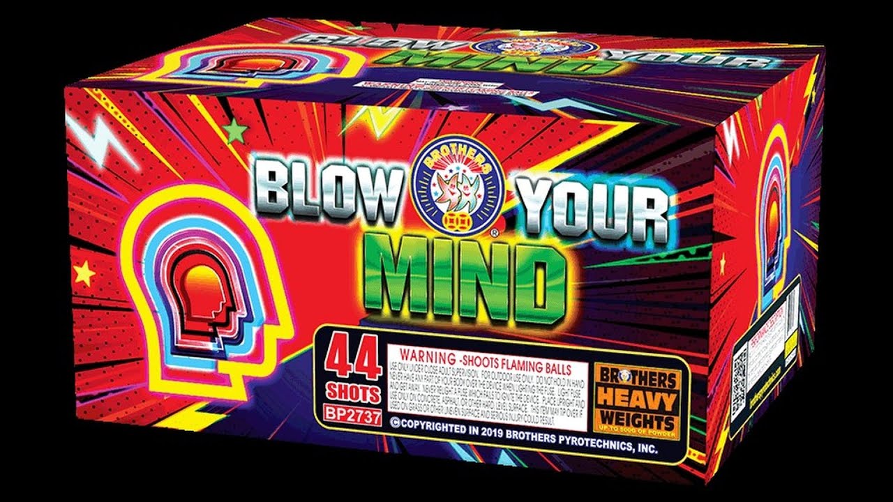 Blow Your Mind By Brothers Fireworks - YouTube