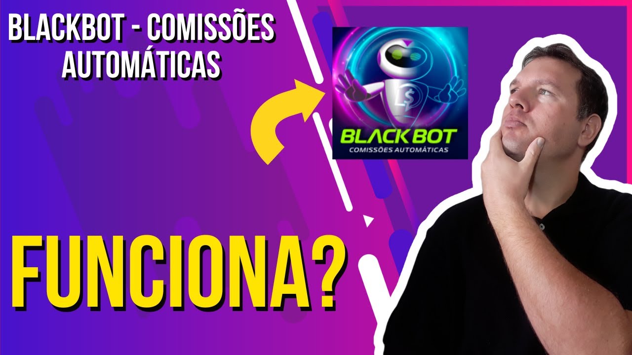 BLACKBOT - Comissões Automáticas FUNCIONA? É BOM? VALE A PENA? - YouTube