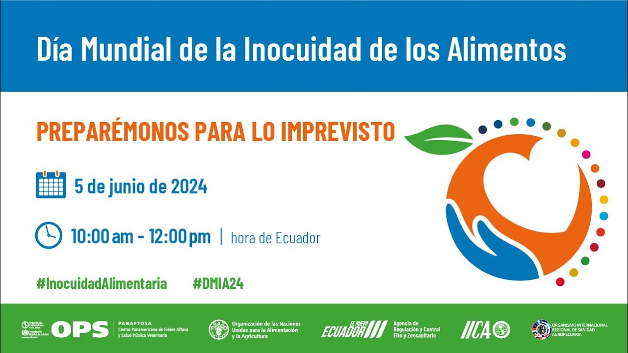 Día Mundial de la Inocuidad de los Alimentos 2024 [ES] - YouTube