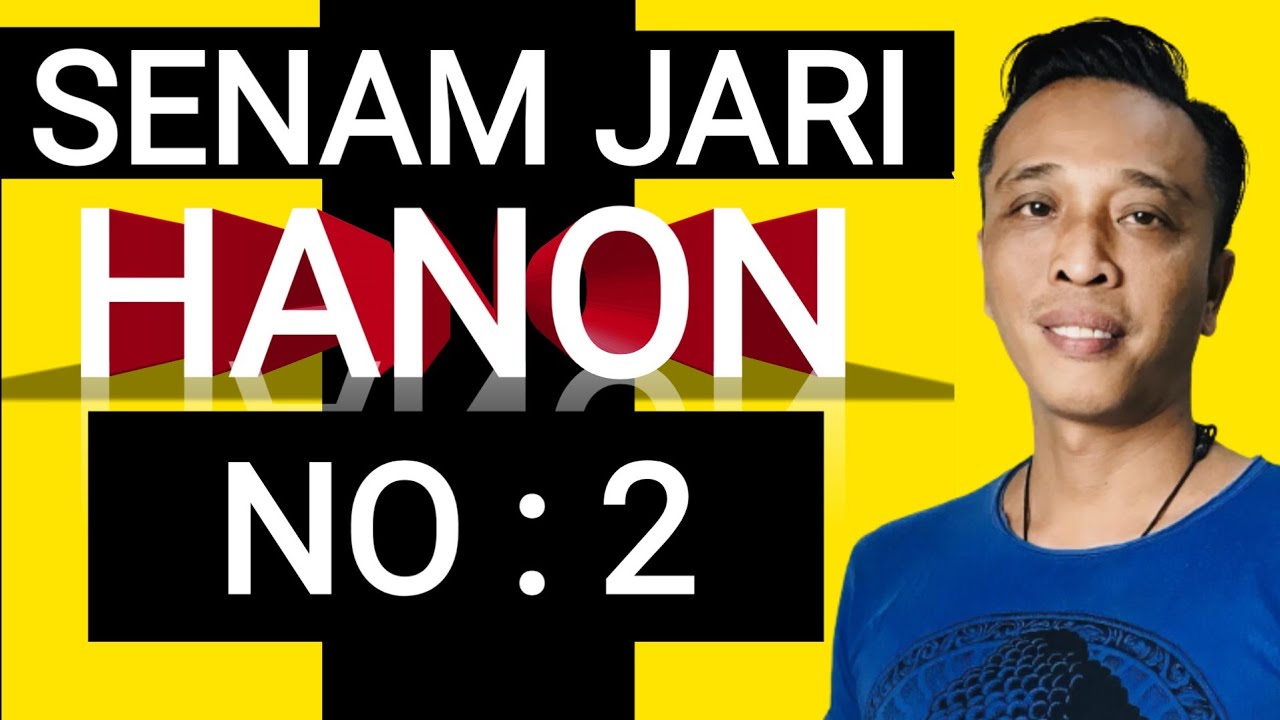 SENAM JARI PIANO | HANON NO.2 | BELAJAR PIANO KEYBOARD UNTUK PEMULA ...