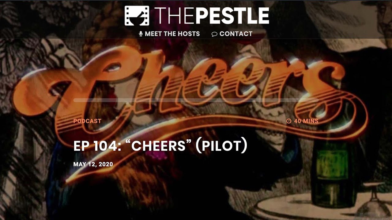 "Cheers" (Pilot) - The Pestle Podcast - Episode 104 - YouTube