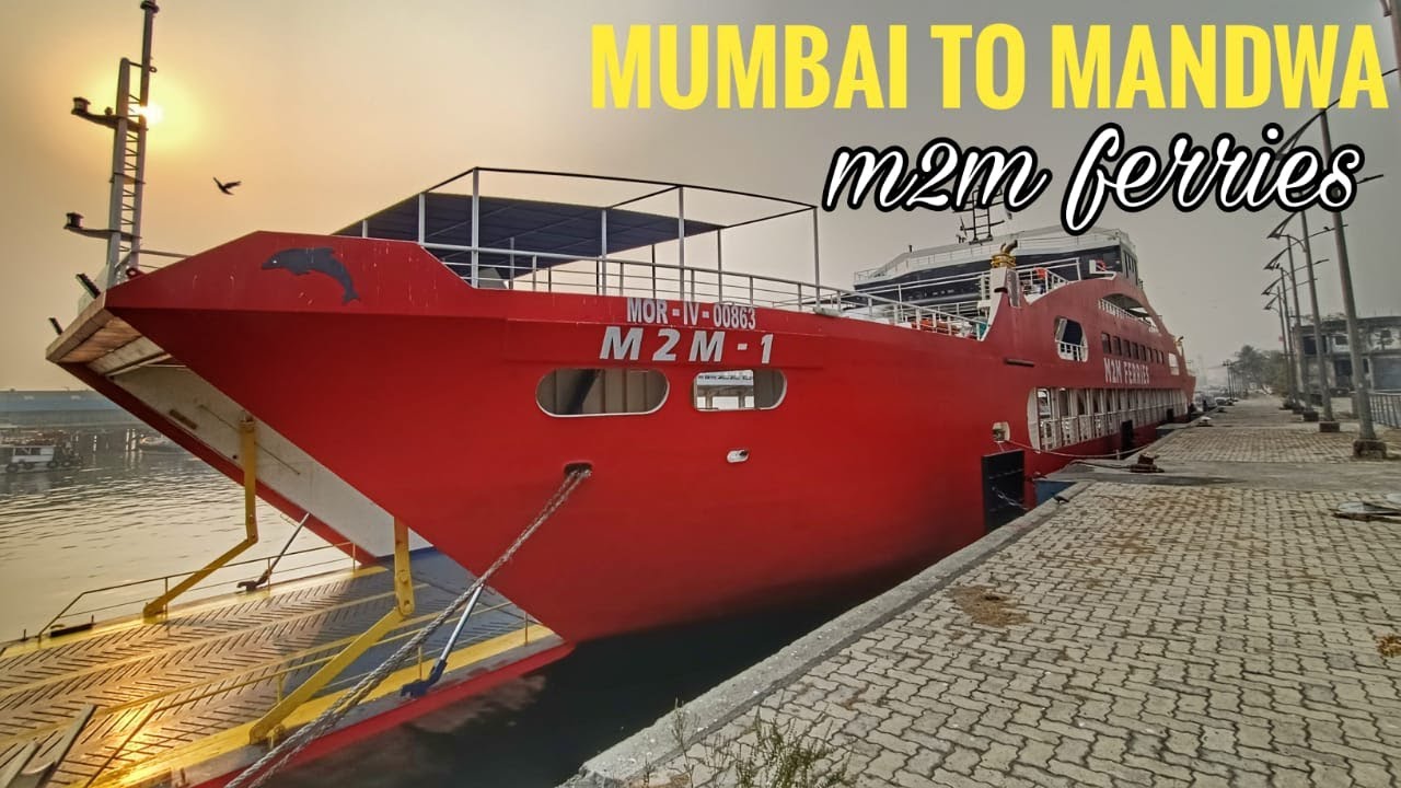 RO-Pax Ferry from Mumbai to Mandwa(Alibaug) | m2m Ferries # ...