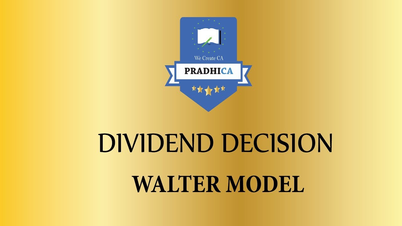 Dividend Decision - Walter Model - YouTube